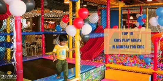 9 Best Kids Indoor Play Areas in Mumbai For A Fun Time