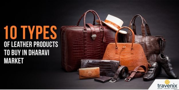 Top 10 Leather Products To Look Out For In Dharavi Market