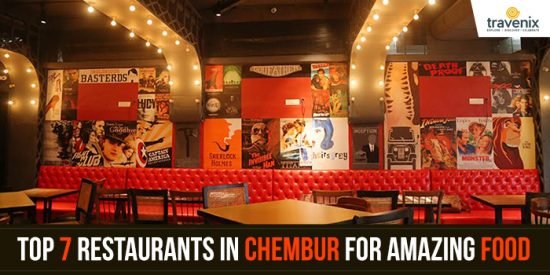 7 Best Restaurants In Chembur For Foodies